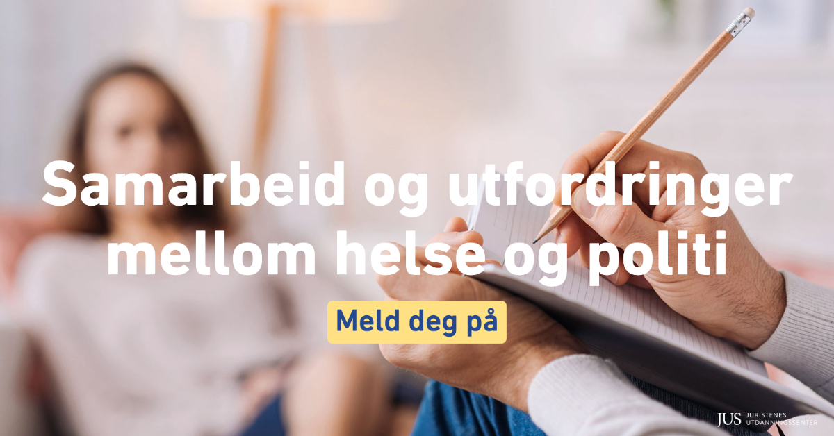 Samarbeid og utfordringer mellom helse og politi – overordnede ... Samarbeid og utfordringer mellom helse og politi – overordnede ...
